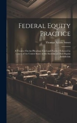 Thomas Atkins Street Federal Equity Practice (Hardback) 9781020395703| eBay