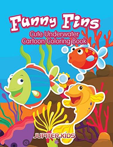 Funny Fins: Cute Underwater Cartoon Coloring Book 9781683263654| eBay