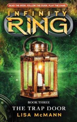 The Trap Door (Infinity Ring #3) by Lisa McMann: Used 9780545386982| eBay
