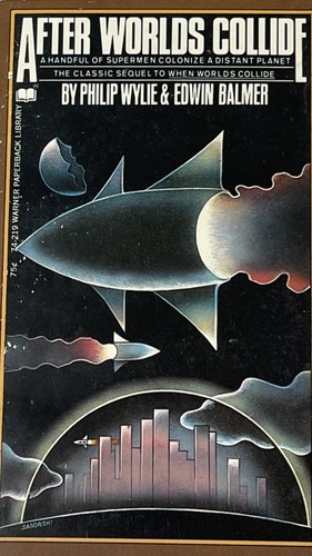 After Worlds Collide 1973 6th Print Philip Wylie When Worlds Collide #2 ...