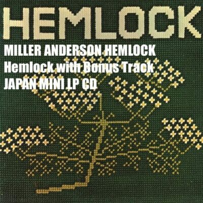 MILLER ANDERSON HEMLOCK Hemlock with Bonus Track JP MINI LP CD 4571136379088| eBay