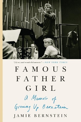 Jamie Bernstein Famous Father Girl (Paperback) 9780062641366| eBay