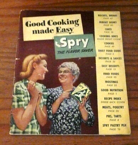 Good Cooking Made Easy SPRY The Flavor Saver ....Vintage Recipe Booklet ...