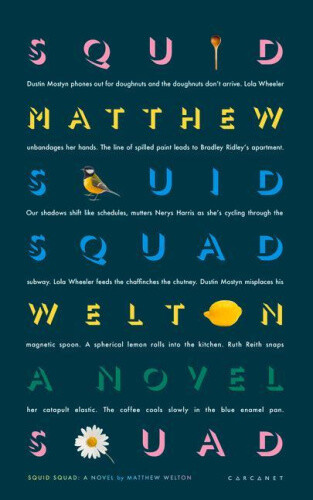 Squid Squad: A Novel by Welton, Matthew 9781784109356 | eBay