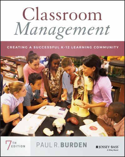 Classroom Management: Creating a Successful K-12 Learning Community ...