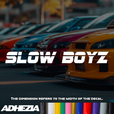 Slow Boyz Vinyl Decal Sticker - Design for Cars, Bumpers, Windows, JDM ...