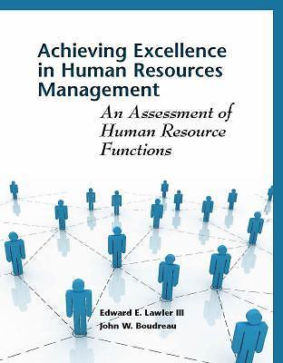 Achieving Excellence in Human Resources Management : An Assessment of ...