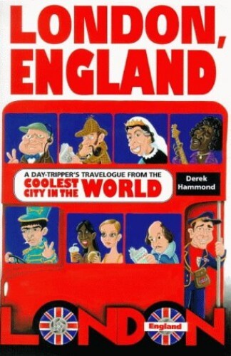 London, England: A Day Tripper's Tra..., Hammond, Derek 1851589899 | eBay