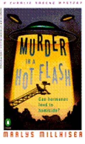Murder in a Hot Flash: A Charlie Greene Mystery by Marlys Millhiser ...