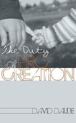 Duty of Procreation by David Daube (2011, Trade Paperback) for sale ...