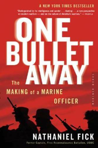 One Bullet Away: The Making of a Marine Officer - Paperback - VERY GOOD ...