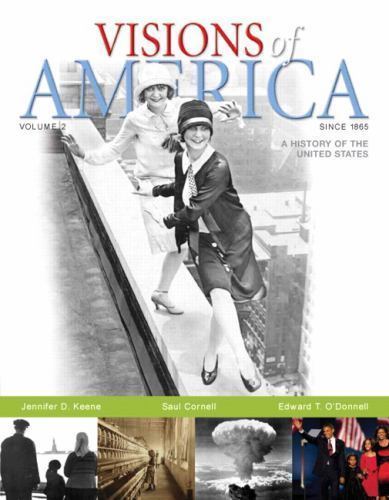 Visions of America Vol. 2 : A History of the United States by Jennifer ...