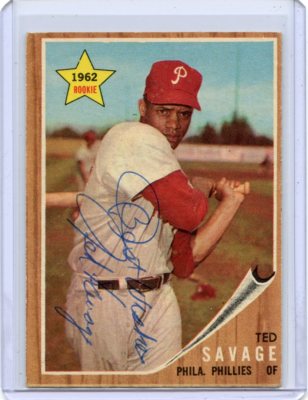 1962 TOPPS BASEBALL #104 TED SAVAGE AUTOGRAPH, PHILADELPHIA PHILLIES ...