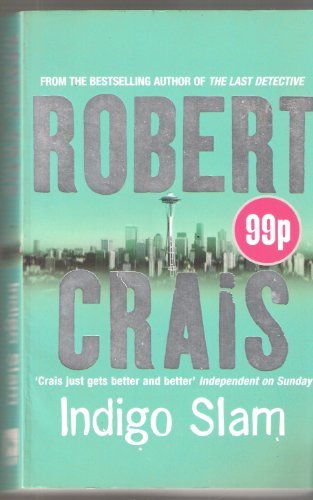 Indigo Slam (An Elvis Cole Novel) By Robert Crais | eBay UK
