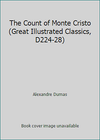 The Count of Monte Cristo (Great Illustrated Classics, D224-28) | eBay