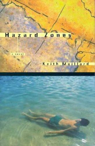 Hazard Zone : A Novel by Keith Maillard (1996, Trade Paperback) for ...