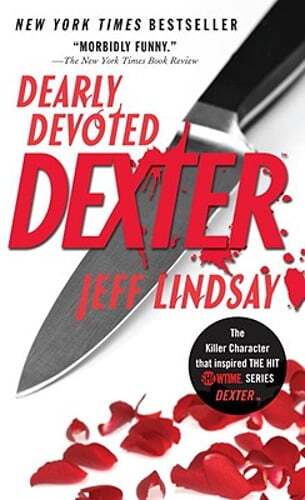 Dearly Devoted Dexter by Jeff Lindsay: Used 9780307473714| eBay