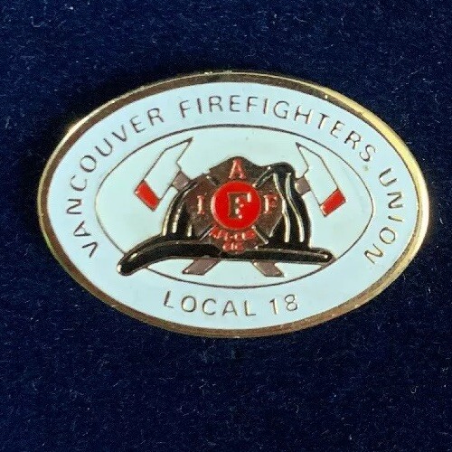 VANCOUVER, CANADA FIREFIGHTERS UNION LOCAL 18 FIRE DEPTMENT PIN | eBay