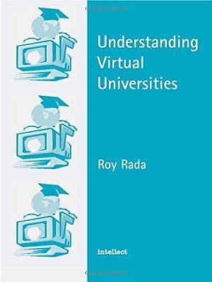 Understanding Virtual Universities, Roy Rada, Har 9781841500522 | eBay