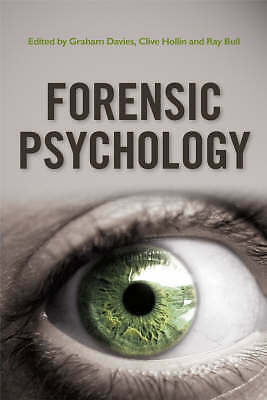 Forensic Psychology by Ray Bull, Graham M. Davies, Clive R. Hollin ...