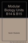 Modular Biology Units B15 & B15 By Rowlands Gareth | eBay