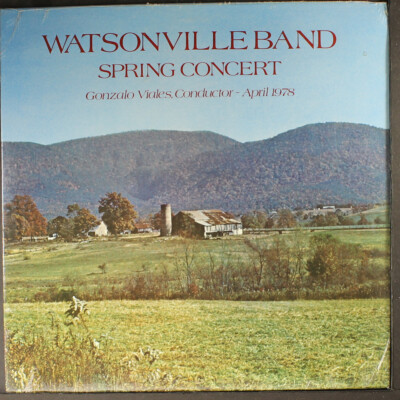 WATSONVILLE BAND, GONZALO VIALES: spring concert NOT ON LABEL 12" LP 33 ...