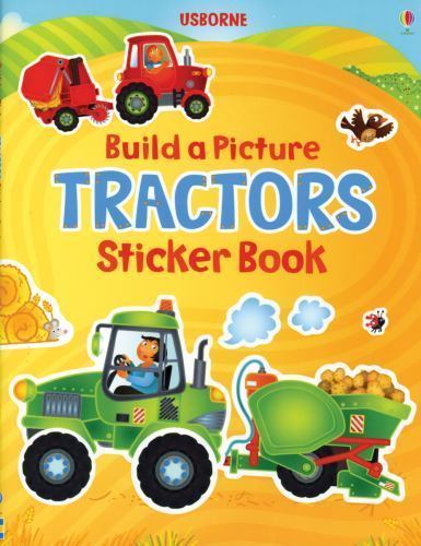 Build a Picture Tractors Sticker Book by Felicity Brooks (2013, Trade ...