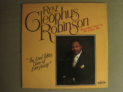 CLEOPHUS ROBINSON THE LORD TAKES CARE OF EVERYBODY LP '81 SAVOY GOSPEL ...