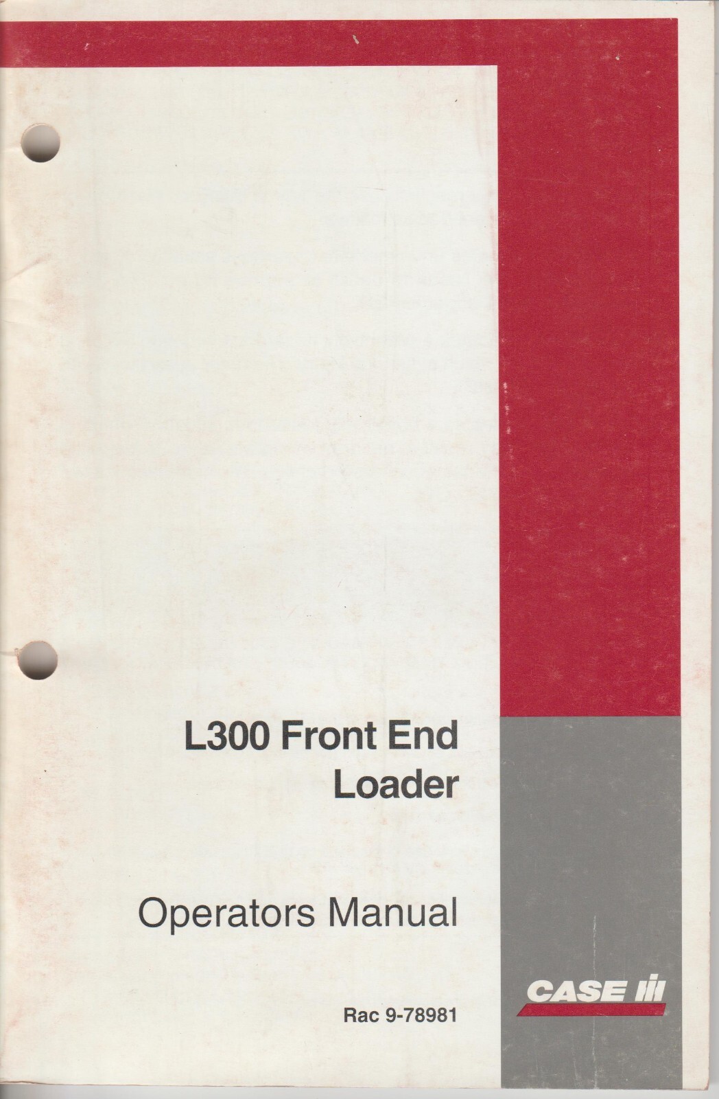 Case International Case IH L300 Front End Loader Operator's Owner's ...