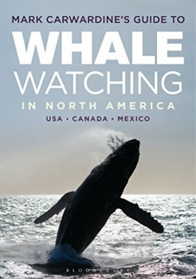 Mark Carwardine's Guide to Whale Watching in North America by Carwardine, Mark 9781472930699| eBay