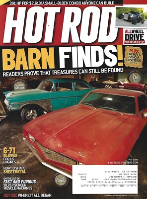 MAY 2009 HOT ROD MAGAZINE BARN FINDS 6-71 BLOWER LS ENGINES FAST ...