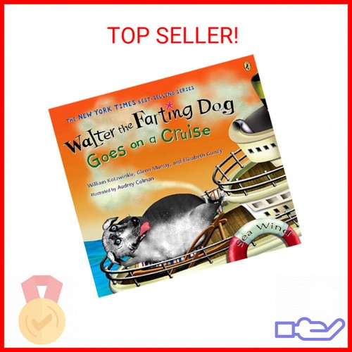Walter the Farting Dog Goes on a Cruise by William Kotzwinkle, Glenn ...