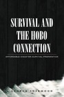 Survival and the Hobo Connection: Affordable-Disaster-Survival ...