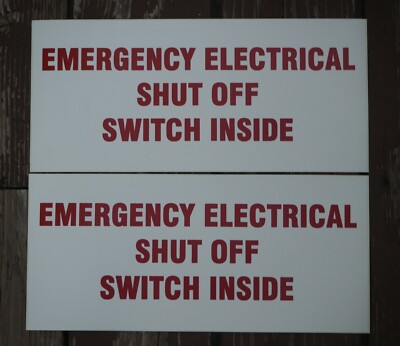 NOS EMERGENCY ELECTRICAL SHUT OFF SWITCH INSIDE decal/sticker 12" X 6 ...