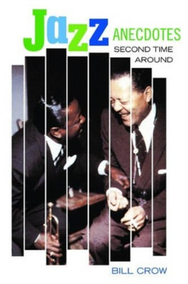 Bill Crow Jazz Anecdotes (Paperback) 9780195187953 | eBay