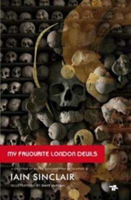 My Favourite London Devils: A Gazetteer of Encounters with Local ...