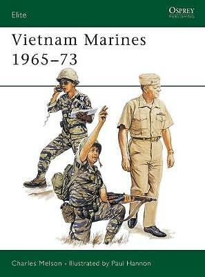 Vietnam Marines 1965-73 by Charles D. Melson (1992, Trade Paperback ...
