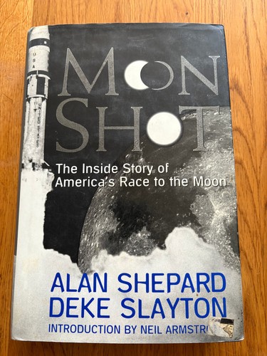 ALAN SHEPARD AUTOGRAPHED "MOON SHOT" 1994 MEMOIR OF NASA ASTRONAUT RACE ...