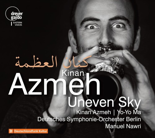 DGCD21114 Kinan Azmeh; Yo-Yo Ma; Deutsches Symphonie-Orchestra Berlin ...