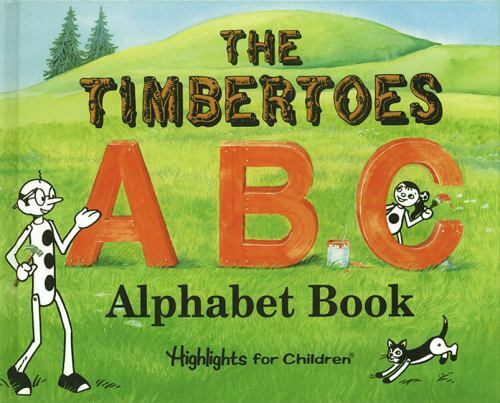 The Timbertoes ABC Alphabet Book by Highlights for Children Editorial ...