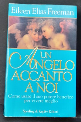 UN ANGELO ACCANTO A NOI Eileen Elias Freeman Sperling & Kupfer | eBay