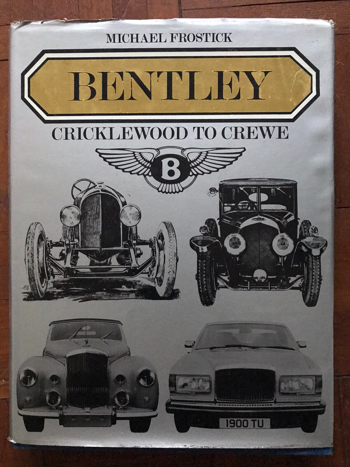 Bentley : Cricklewood to Crewe by Michael Frostick (Hardcover) for sale ...