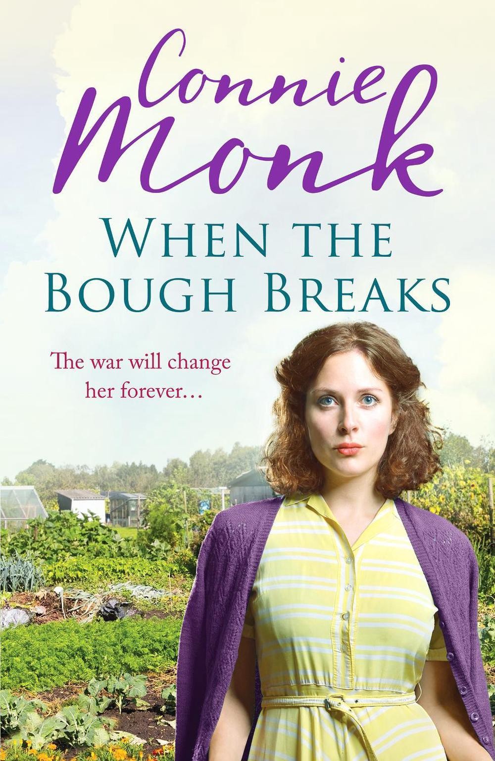 When the Bough Breaks: A charming World War Two saga by Connie Monk ...
