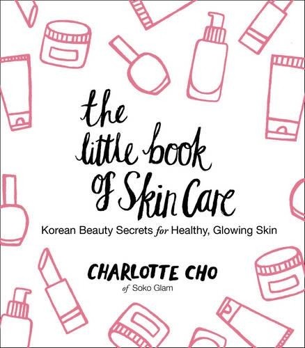 Charlotte Cho The Little Book of Skin Care (Hardback) (UK IMPORT ...