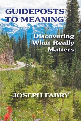Joseph B Fabry Guideposts to Meaning (Paperback) (UK IMPORT ...