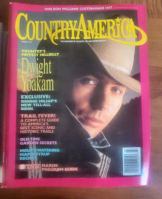 Country America Magazine Mar 1991 Vol 2 No 5 Dwight Yoakam Millsap Don ...