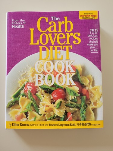 The Carb Lovers Diet Cook Book Ellen Kunes 150 Recipes | eBay