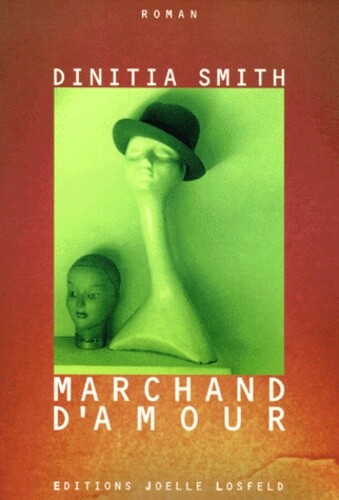 Marchand d'amour, Dinitia Smith et Lazare Bitoun | eBay