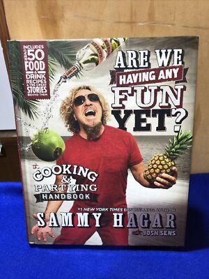 Sammy Hagar SIGNED BOOK Are We Having Any Fun Yet? First Edition ...