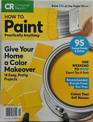 Consumer Reports How to Paint Practically Anything April 2017 FREE ...